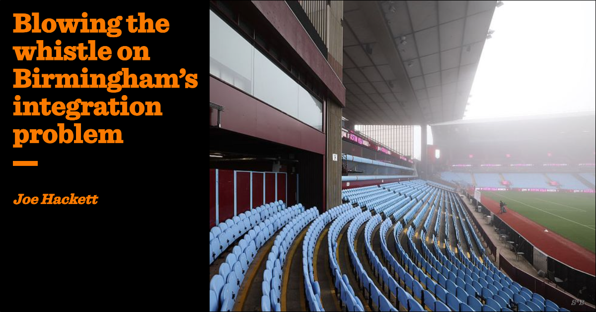 Blowing the whistle on Birmingham’s integration problem | Joe Hackett | The Critic Magazine