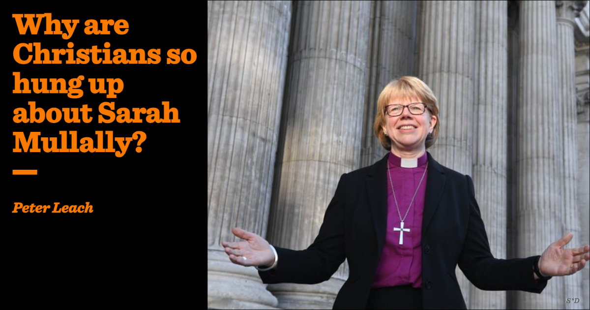 Why are Christians hung up about Sarah Mullally? | Peter Leach | The ...
