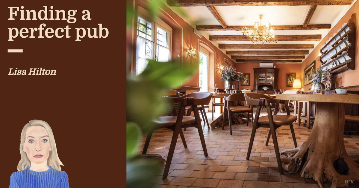 Finding a perfect pub | Lisa Hilton | The Critic Magazine