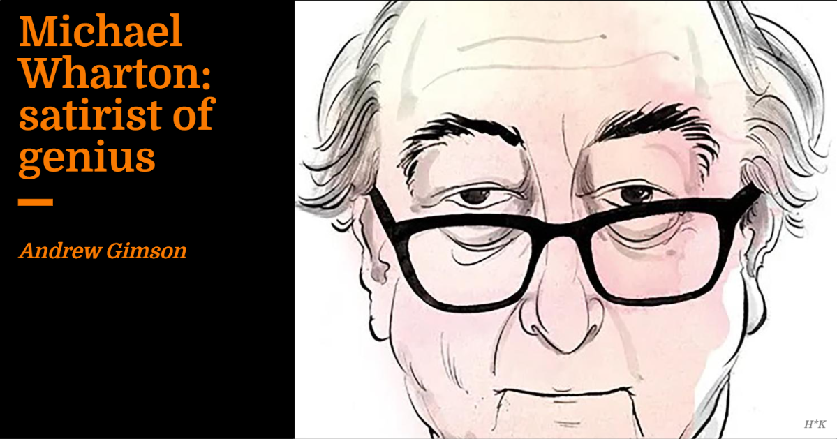 Michael Wharton: satirist of genius | Andrew Gimson | The Critic Magazine