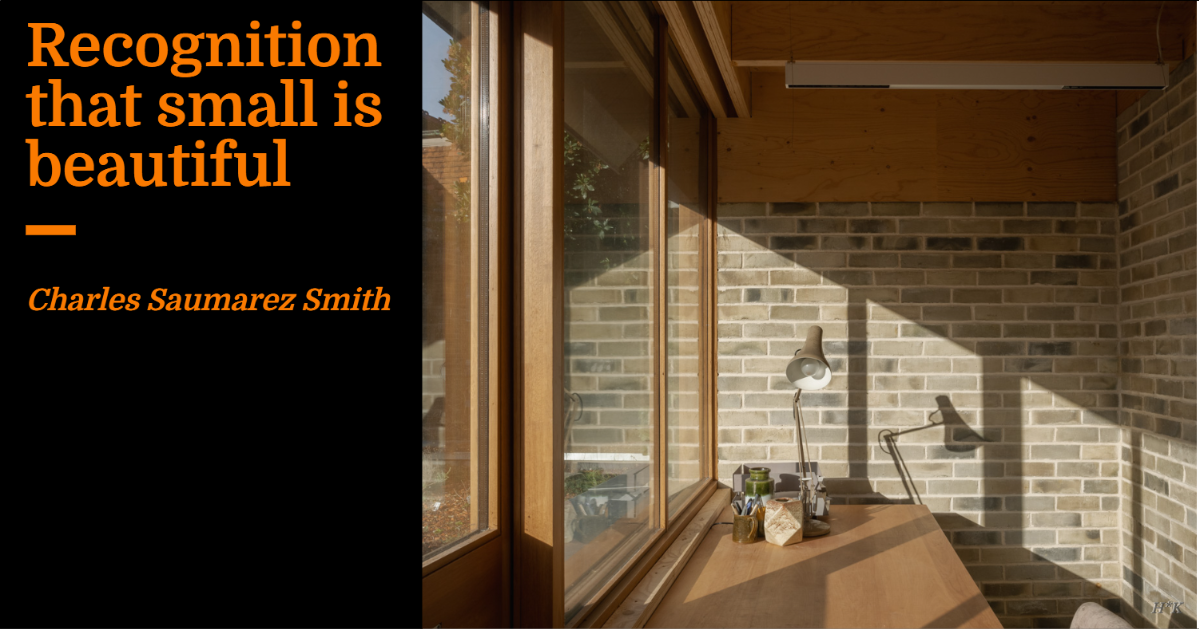 Recognition that small is beautiful | Charles Saumarez Smith | The ...