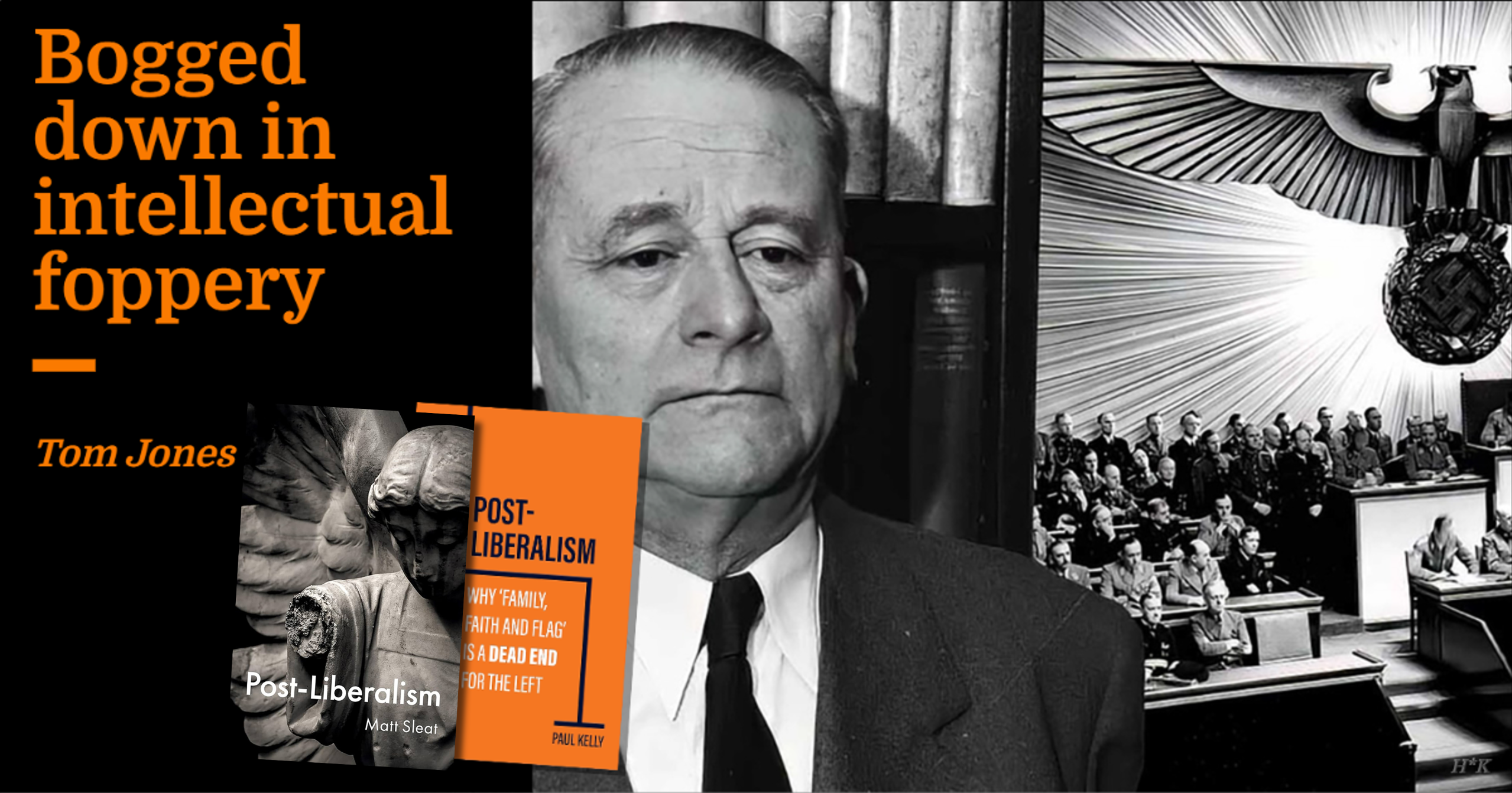 Bogged down in intellectual foppery | Tom Jones | The Critic Magazine