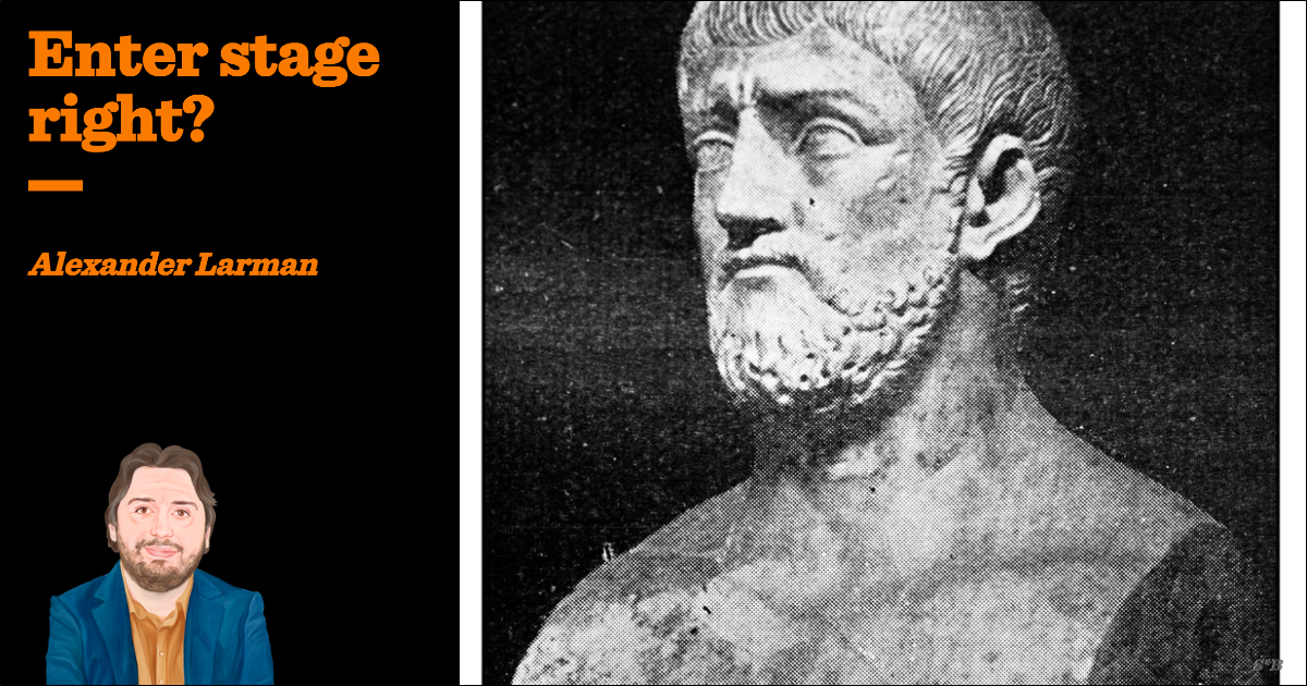 Enter stage right? | Alexander Larman | The Critic Magazine