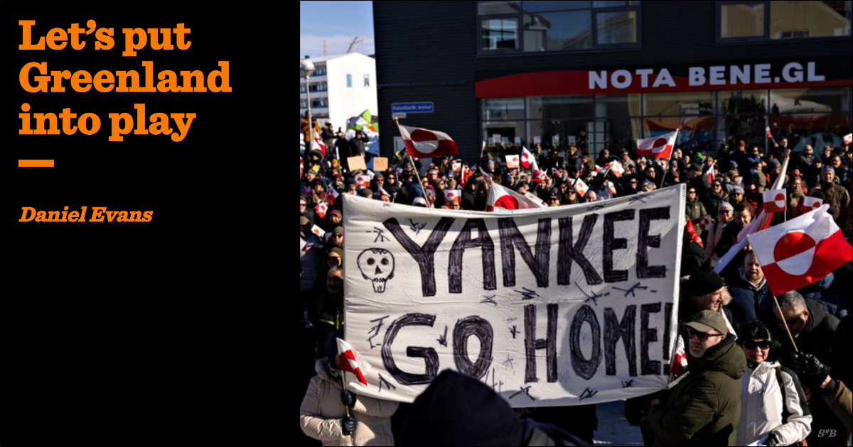 Let’s put Greenland into play | Daniel Evans | The Critic Magazine